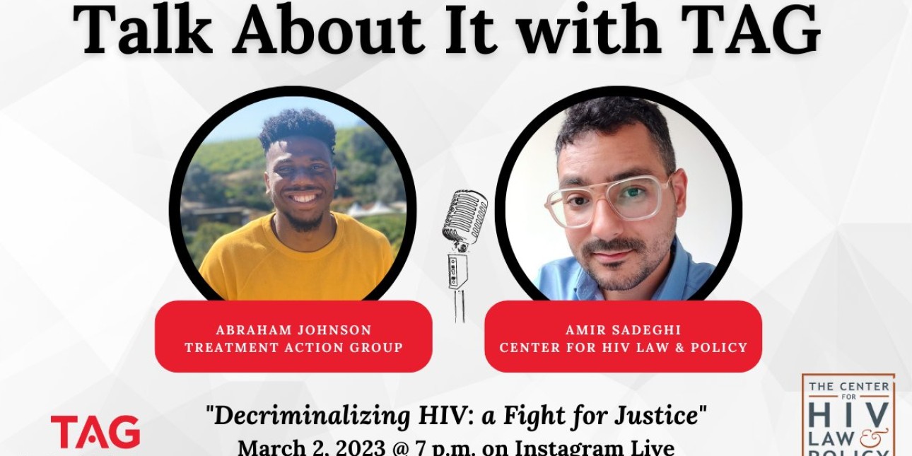 Talk About It with TAG: Decriminalizing HIV—A Fight for Justice | The ...