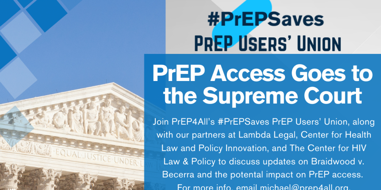 PrEP4All: PrEP Access Goes to the Supreme Court Town Hall | The Center ...